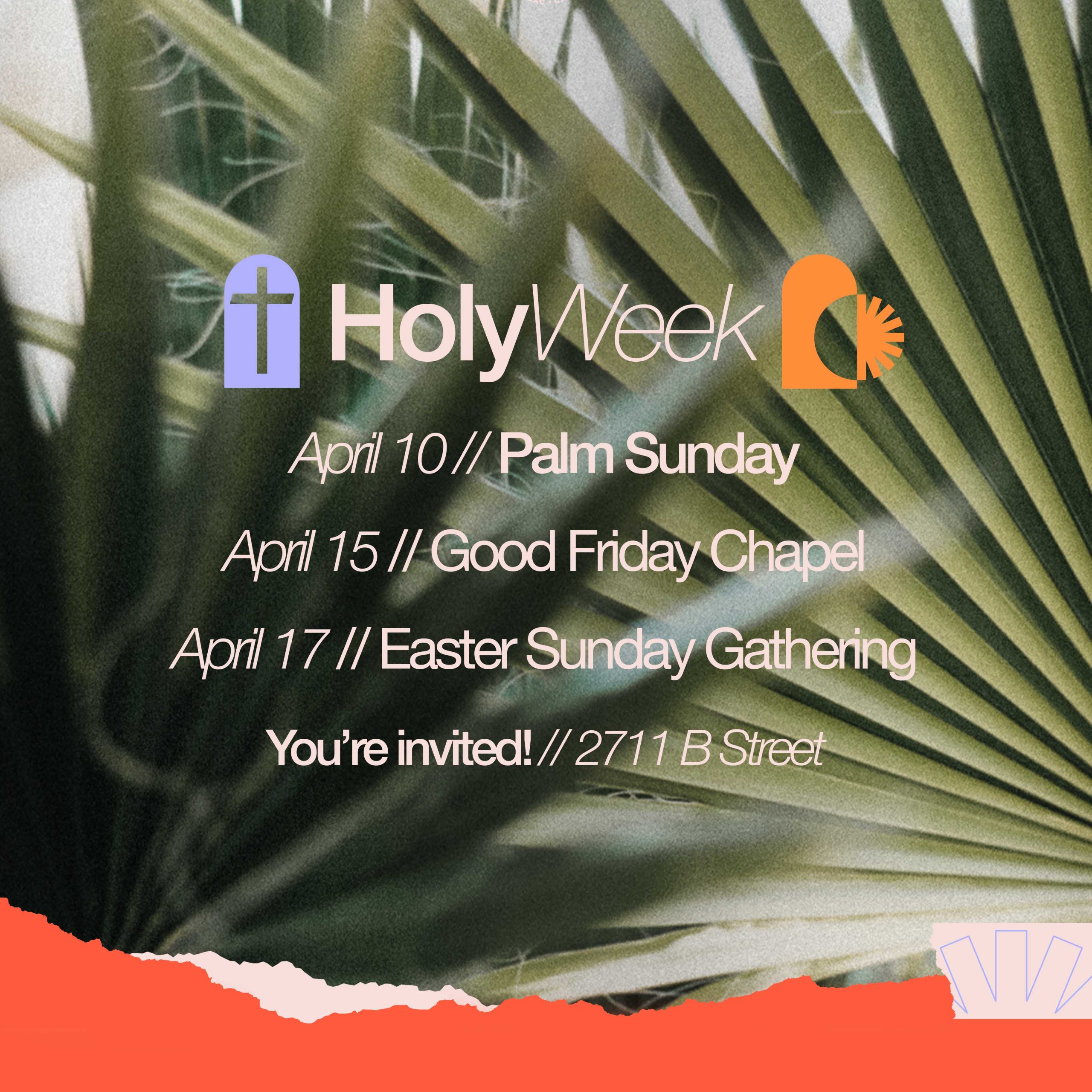 holy week – website copy – Society Church